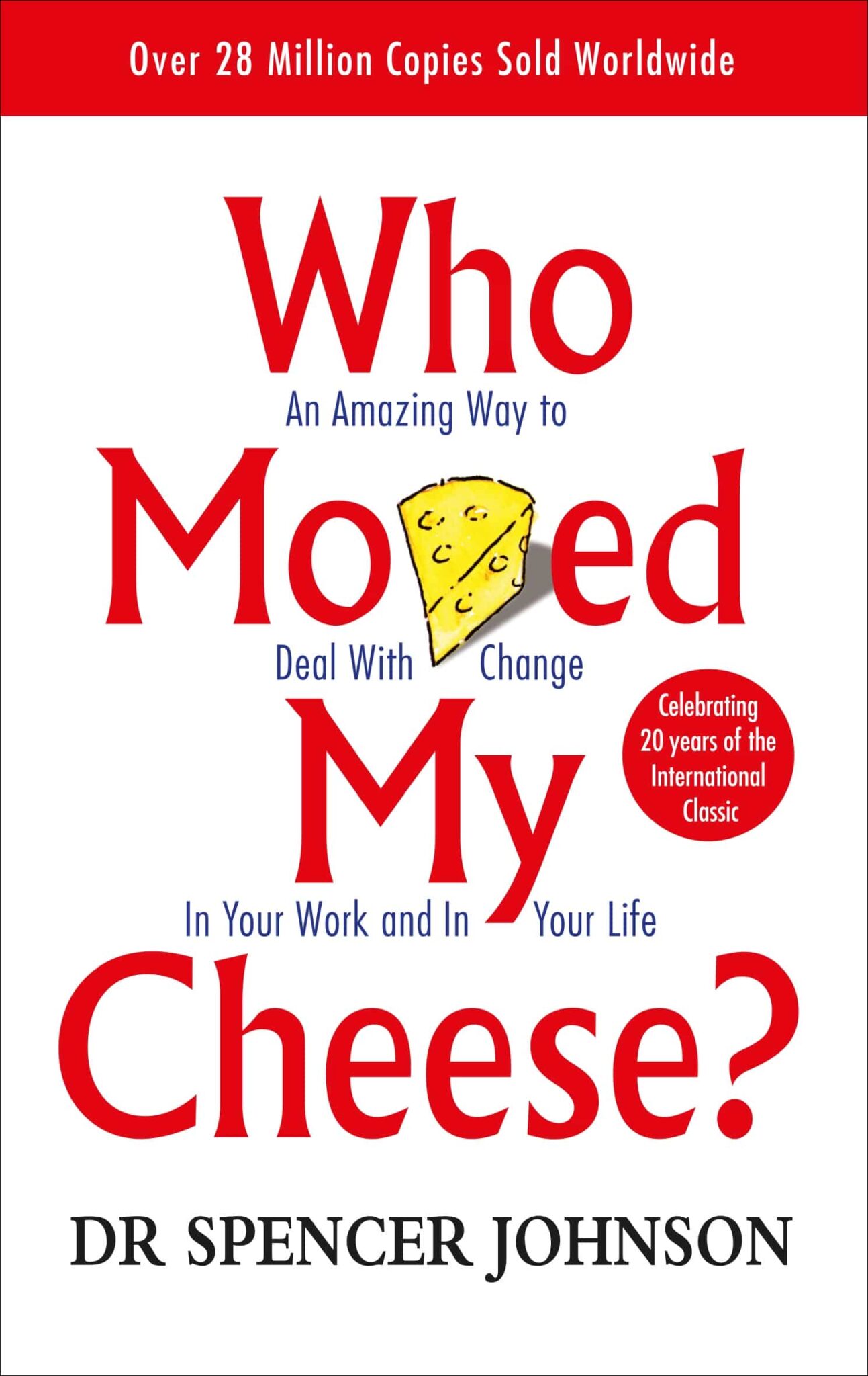 Who Moved My Cheese Summary, Key Takeaways, and Reflections